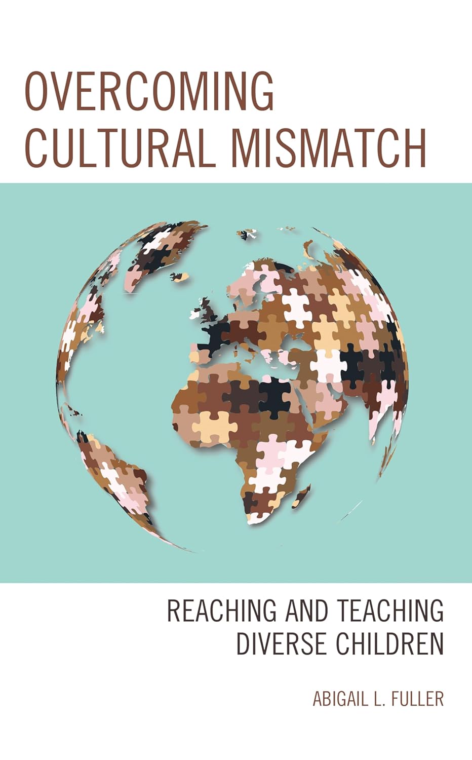 Overcoming Cultural Mismatch: Reaching and Teaching Diverse Children ...