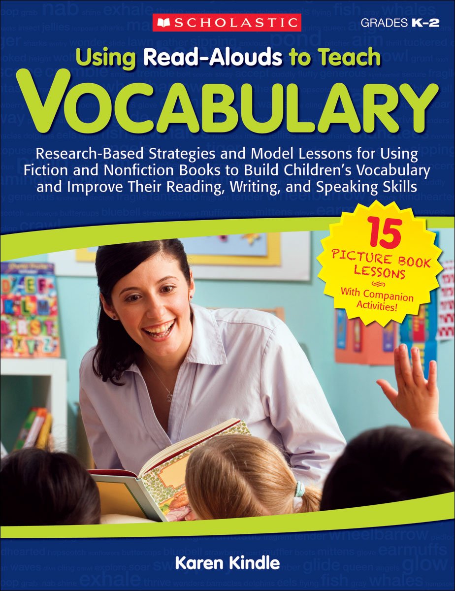 Amazon | Using Read-Alouds to Teach Vocabulary, Grades K-2: Research ...