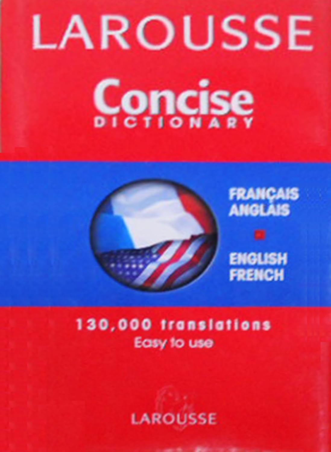 Amazon.com: Larousse Concise Dictionary: French-English (French and ...