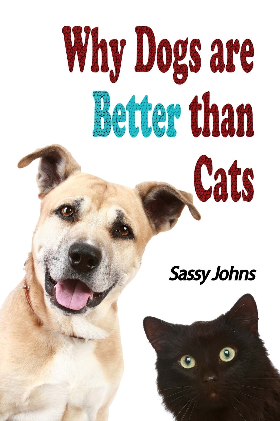 What Animal Is Better Cats Or Dogs