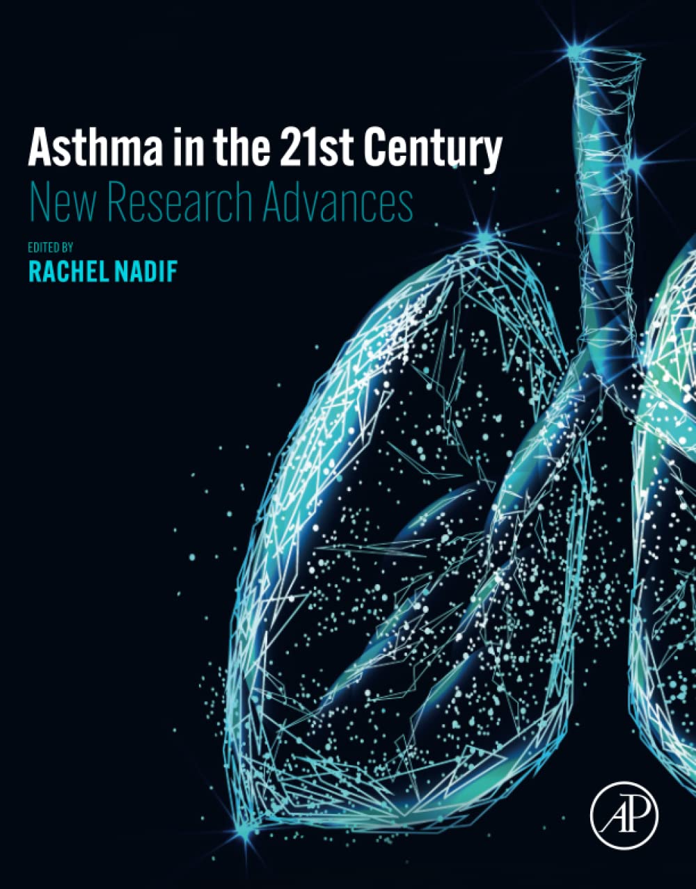 Asthma in the 21st Century: New Research Advances: 9780323854191 ...