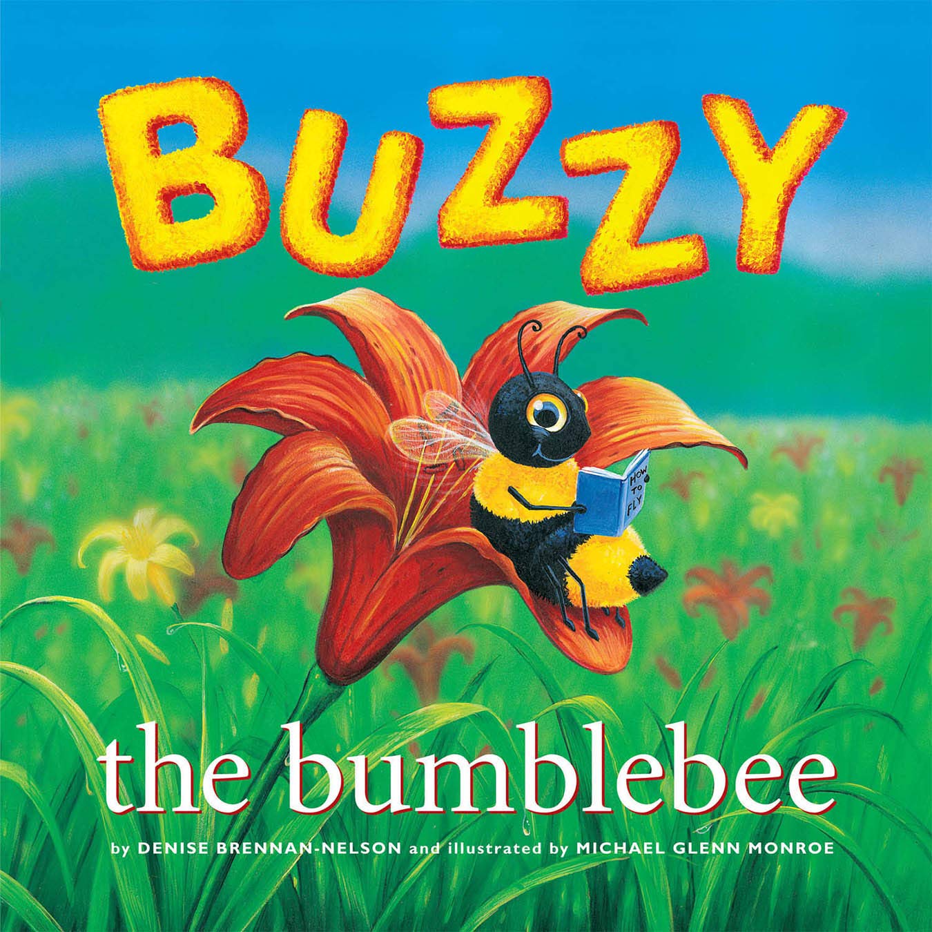 Amazon.com: Buzzy the bumblebee: 9781585361663: Brennan-Nelson, Denise ...