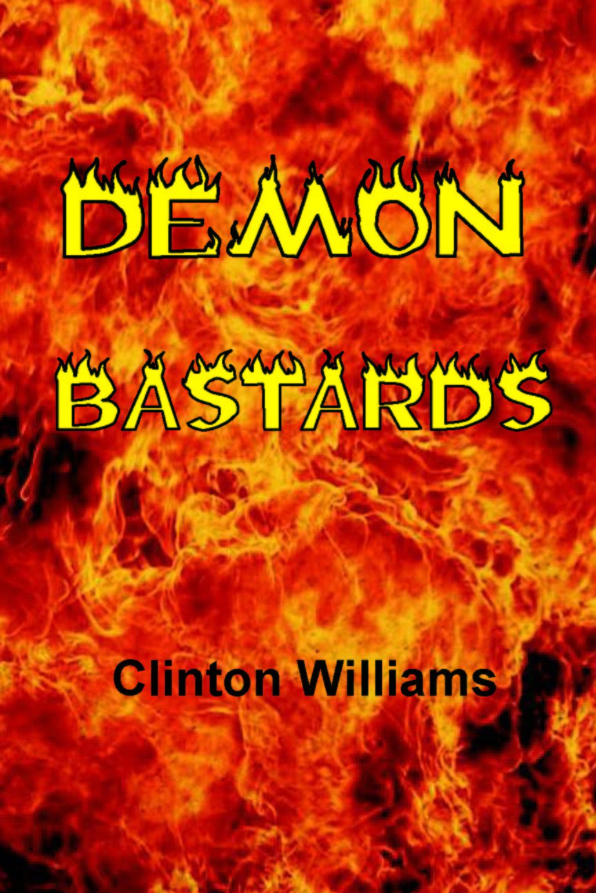 Amazon.com: Demon Bastards: 9781929882892: Clinton Williams: Books