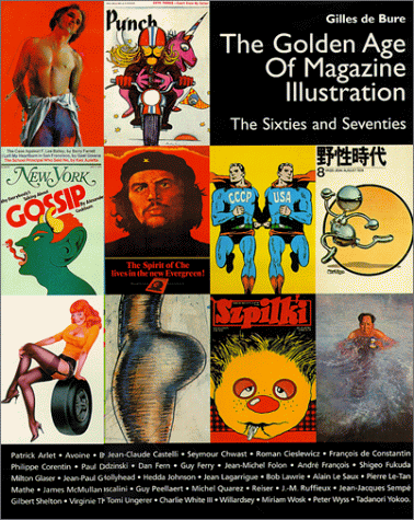 The Golden Age of Magazine Illustration: The 60s and 70s: Amazon.co.uk ...
