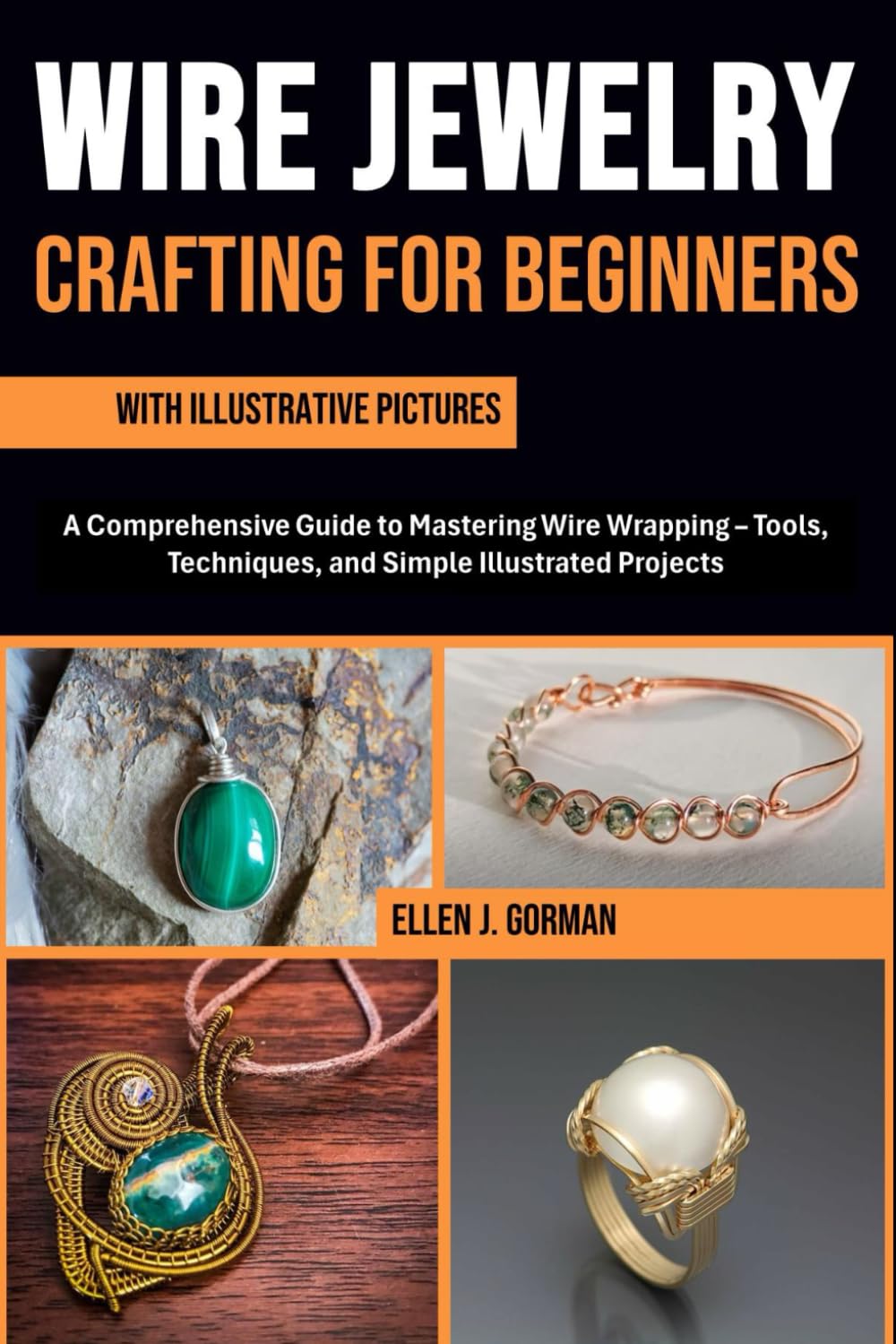 Amazon | Wire Jewelry Crafting for Beginners: A Comprehensive Guide to ...