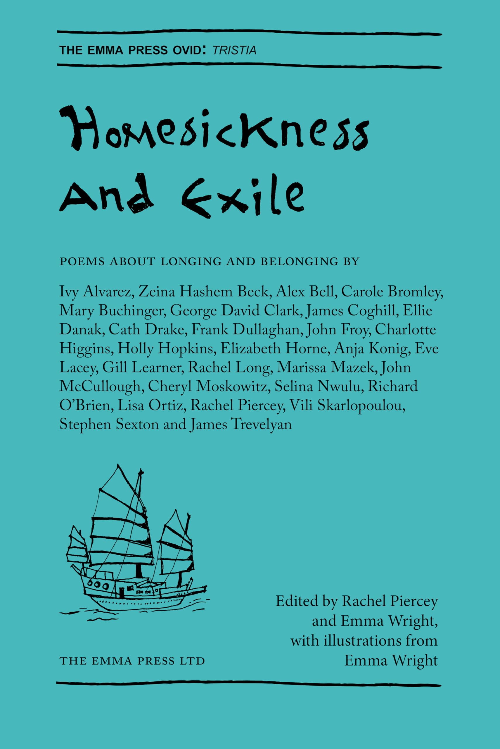 The Homesickness and Exile: Poems About Longing and Belonging (The Emma ...