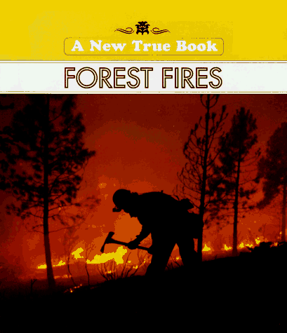 Amazon.com: Forest Fires (New True Book): 9780516010854: Erlbach ...