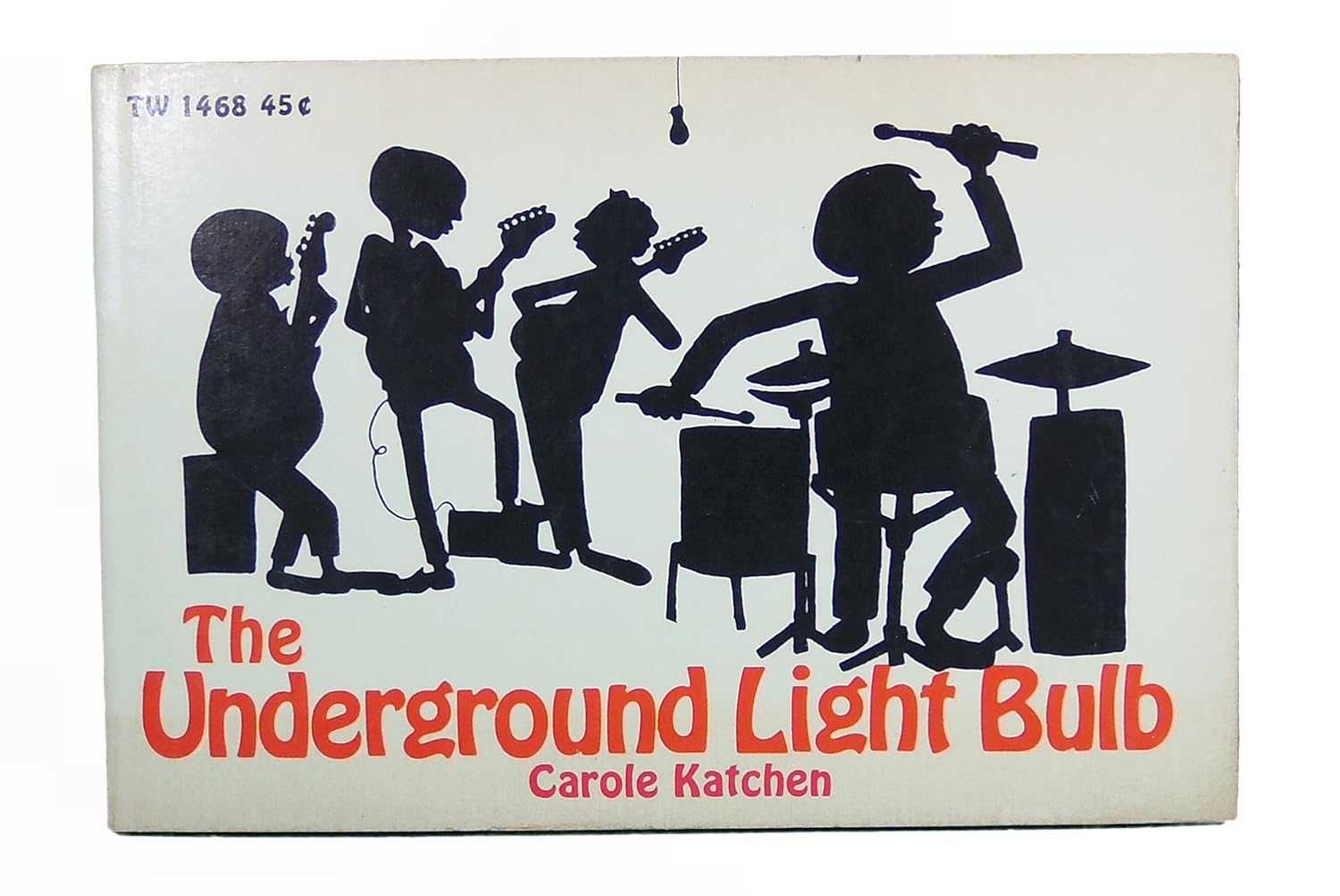 The Underground Light Bulb: Katchen, Carole: Amazon.com: Books