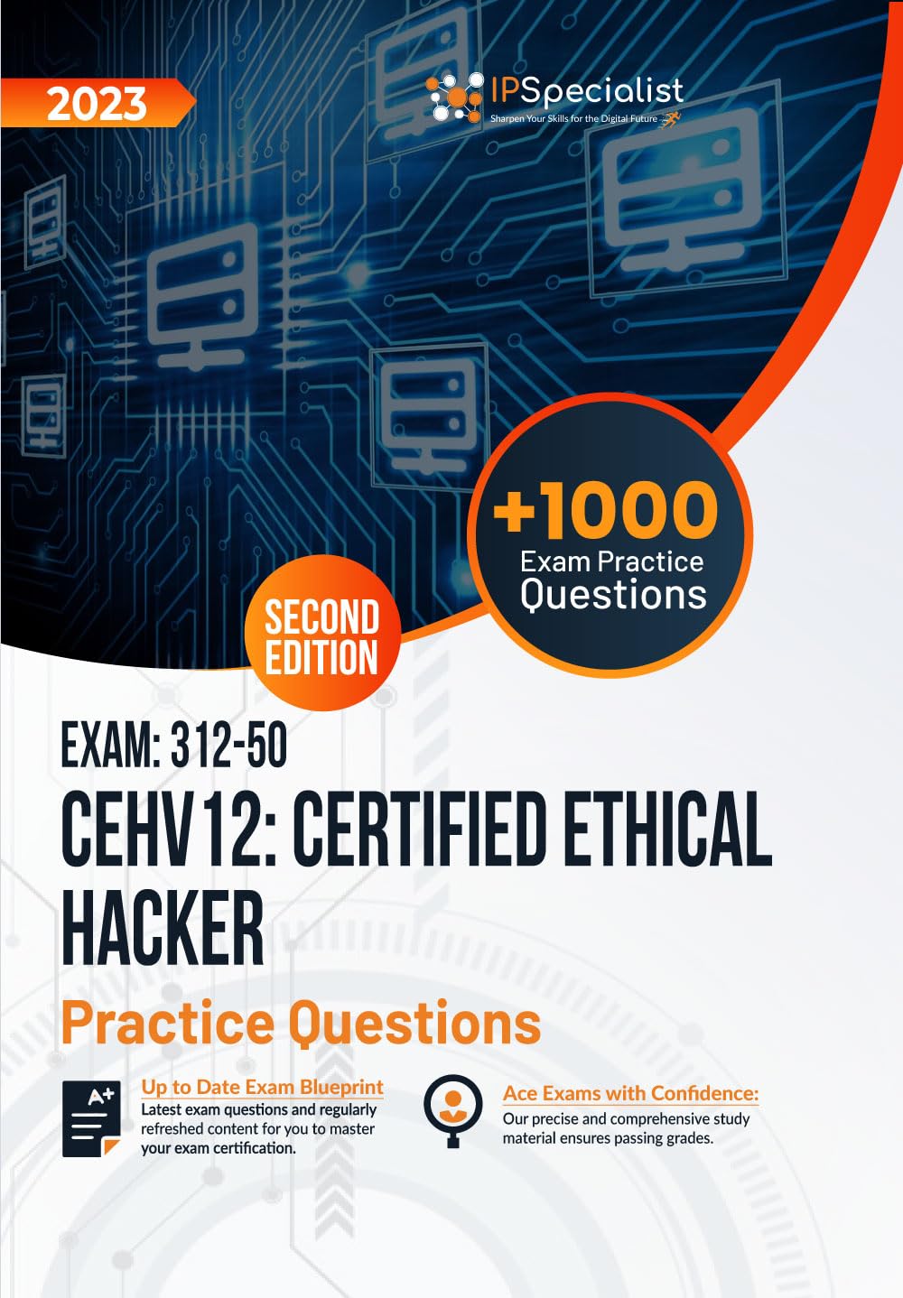 Exam: 312-50 CEHv12-Certified Ethical Hacker: +1000 Exam Practice Questions with Detail ...