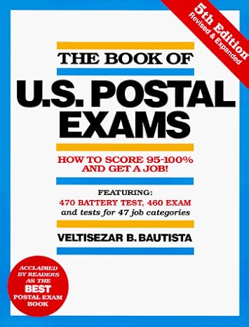 The Book of U.S. Postal Exams: How to Score 95-100% and Get a Job ...