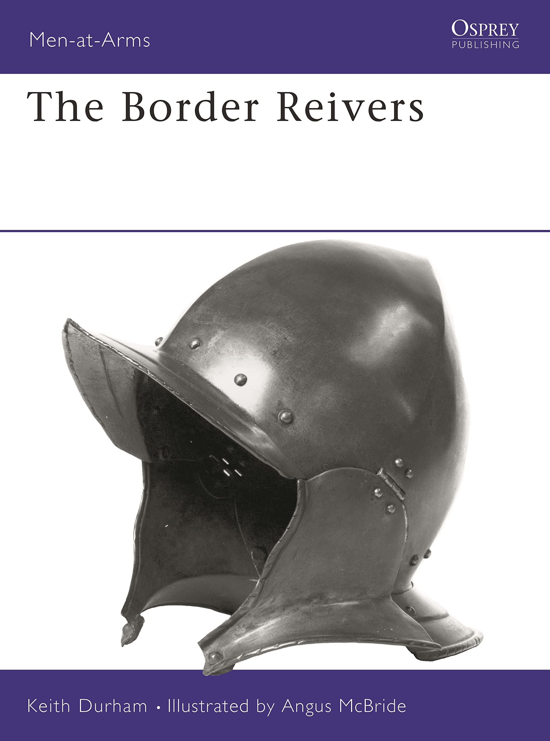 Amazon.com: The Border Reivers (Men-at-Arms): 9781855324176: Durham ...