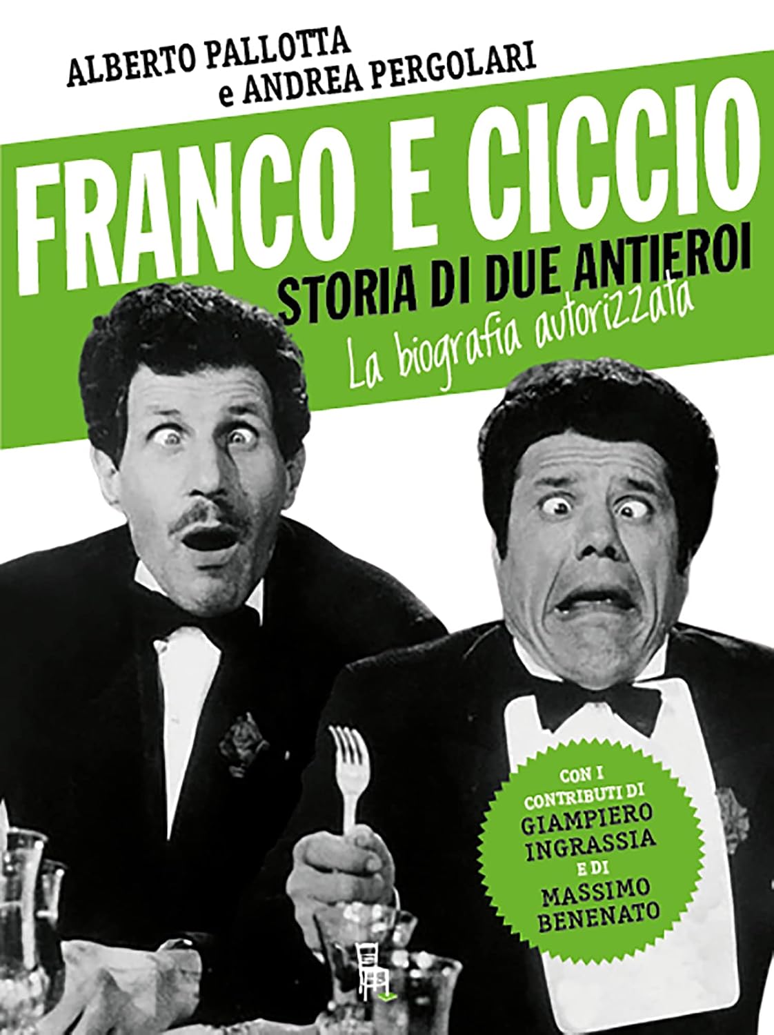 Franco e Ciccio storia di due antieroi (Di profilo Vol. 20) eBook ...