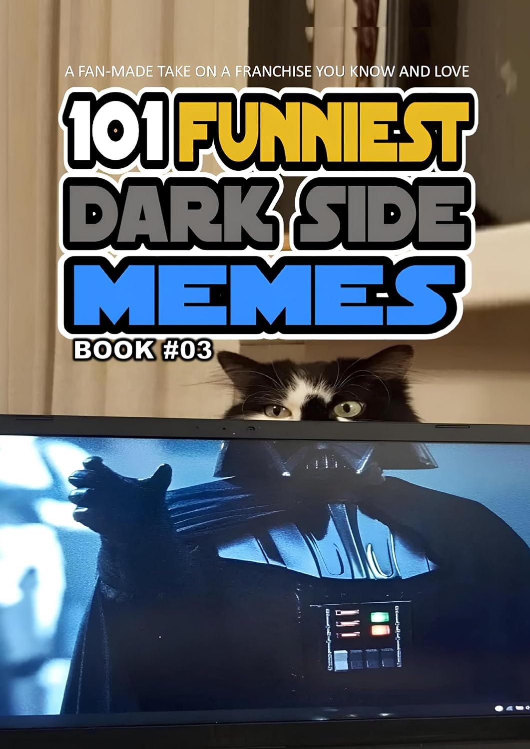101 FUNNIEST DARK SIDE MEMES: BOOK 03 eBook : B Santos, Rodrigo: Amazon ...