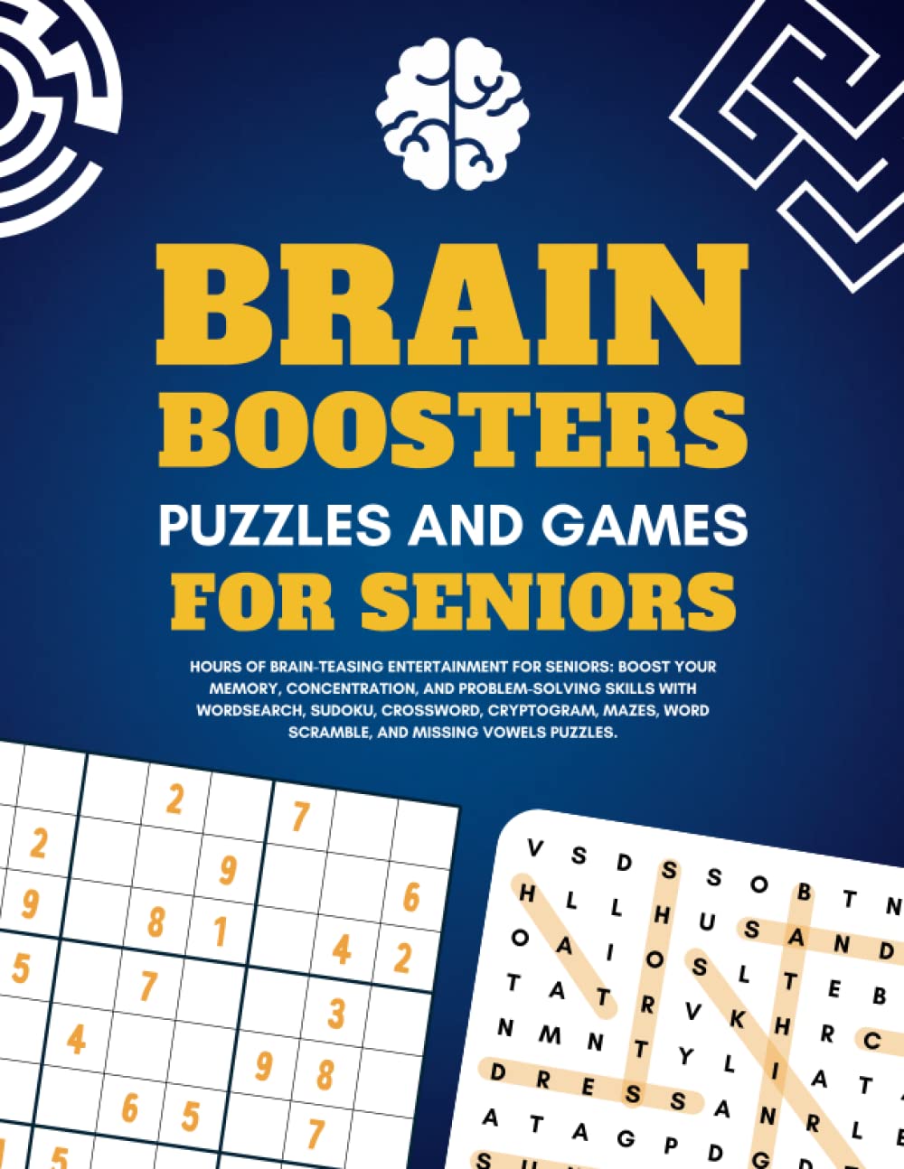 Brain Boosters: Puzzles and Games for Seniors: Hours of Brain-Teasing ...