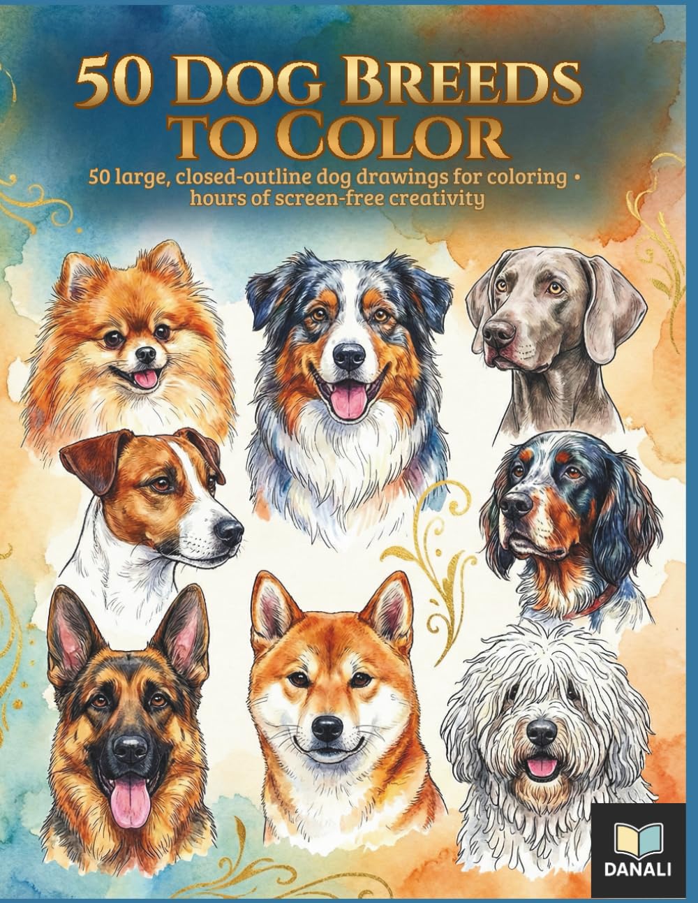 50 Dog Breeds to Color: 50 large, closed-outline dog drawings for ...