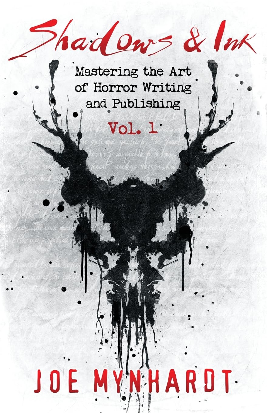 Shadows & Ink: Mastering the Art of Horror Writing and Publishing ...