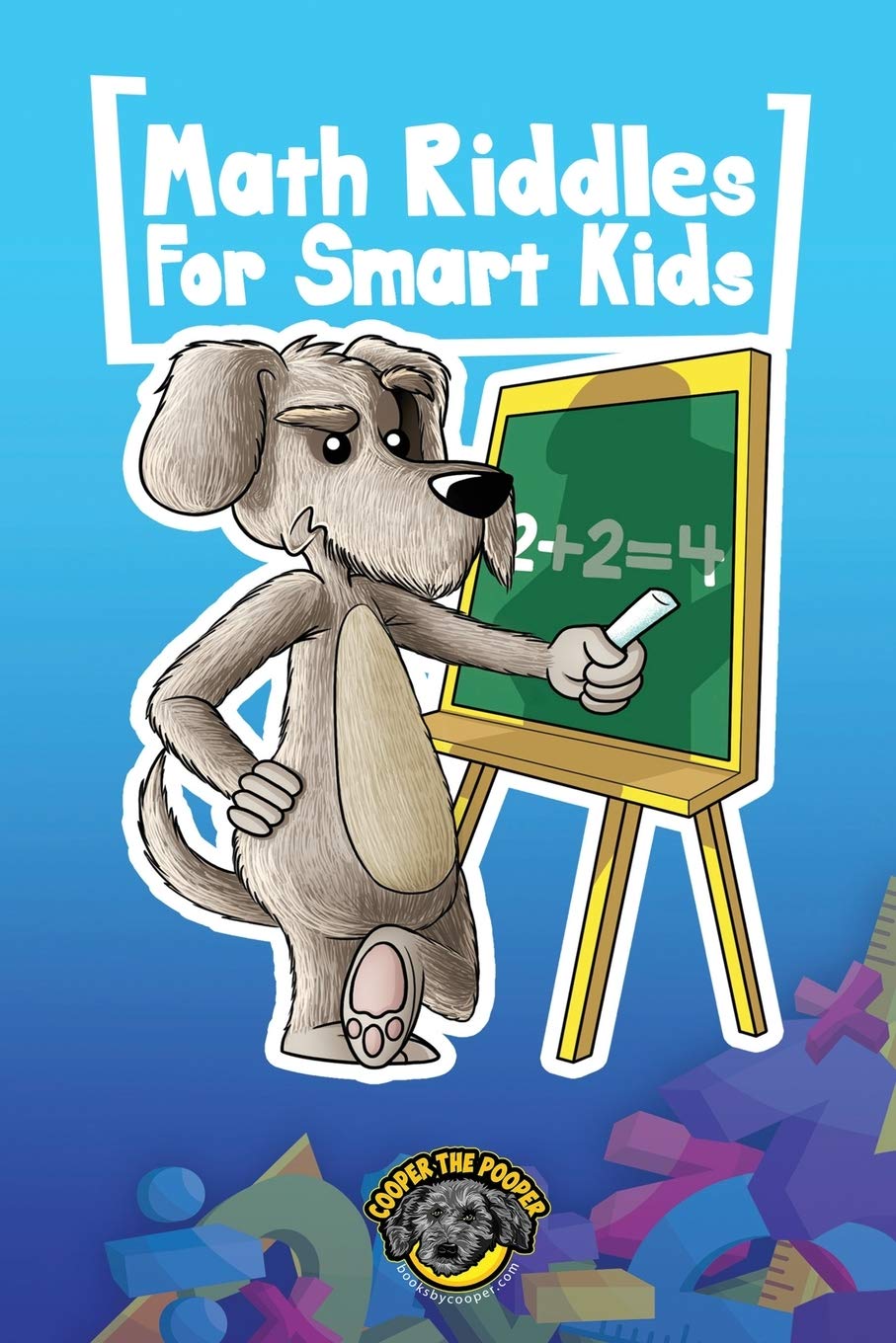 Math Riddles for Smart Kids: 400+ Math Riddles and Brain Teasers Your ...