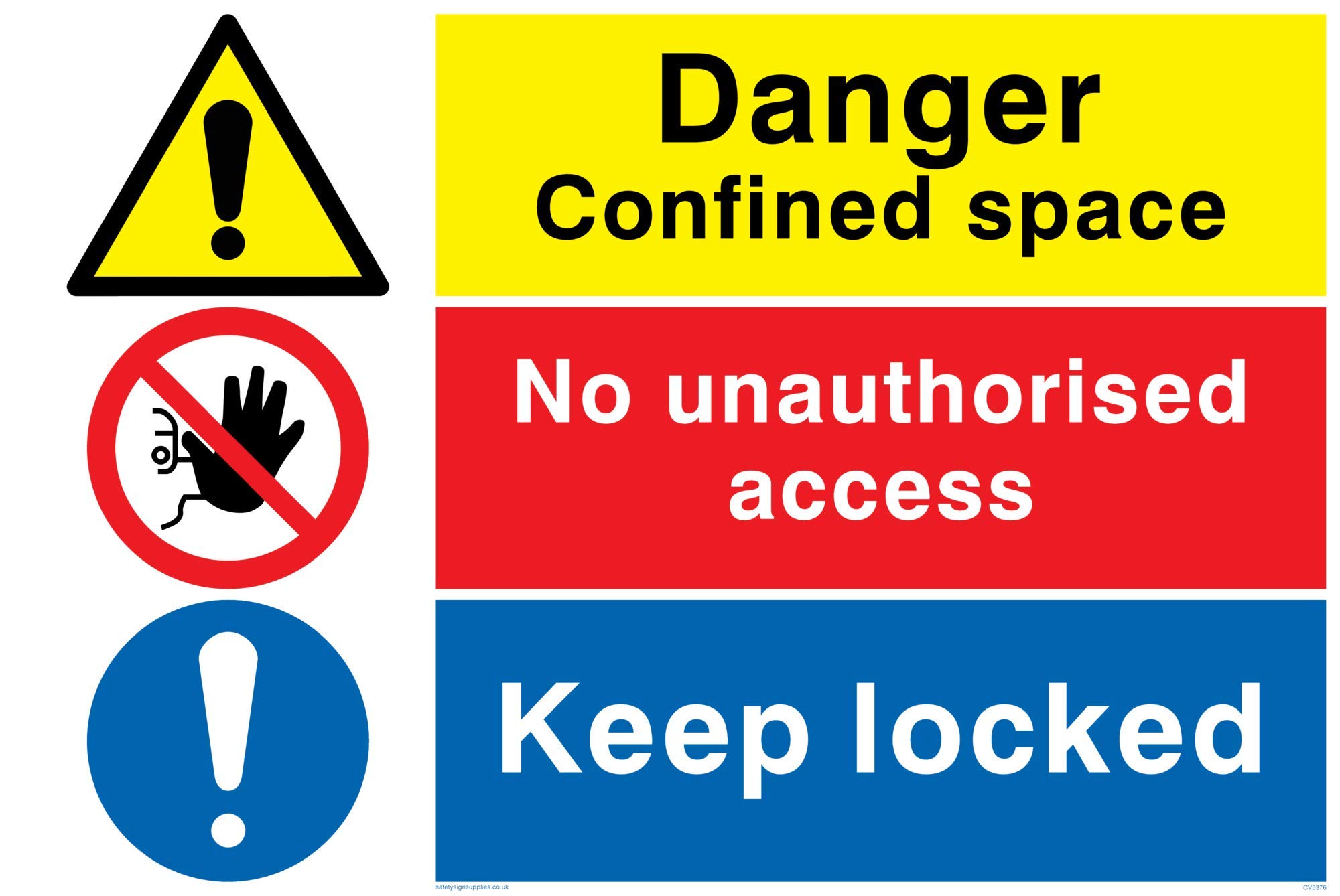 Viking Signs CV5376-A4L-1M “Danger Confined Space, No Unauthorised ...