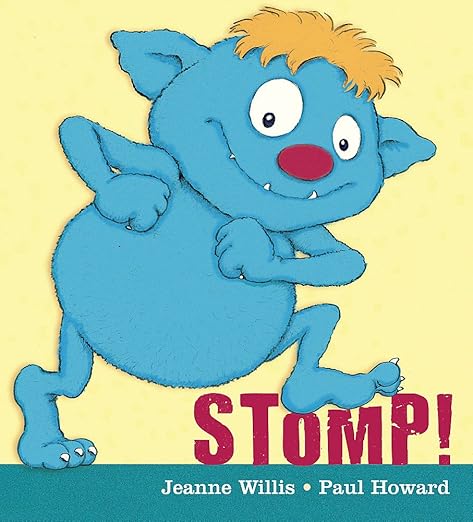 Stomp!: Amazon.co.uk: Willis, Jeanne, Howard, Paul: 9781846167959: Books
