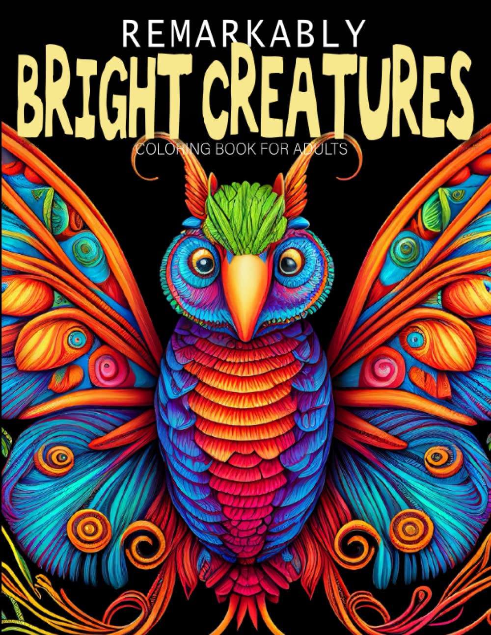 Buy Remarkably Bright Creatures Coloring Book for Adults: 40 Anti ...