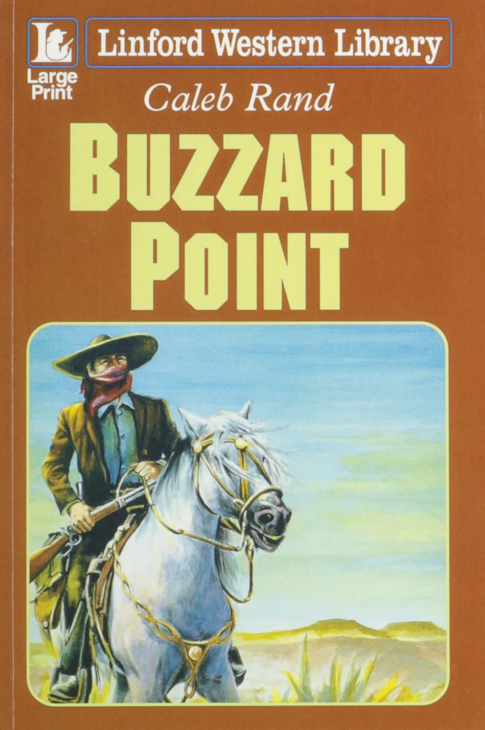 Buzzard Point (Linford Western Library): Rand, Caleb: 9781444811698 ...