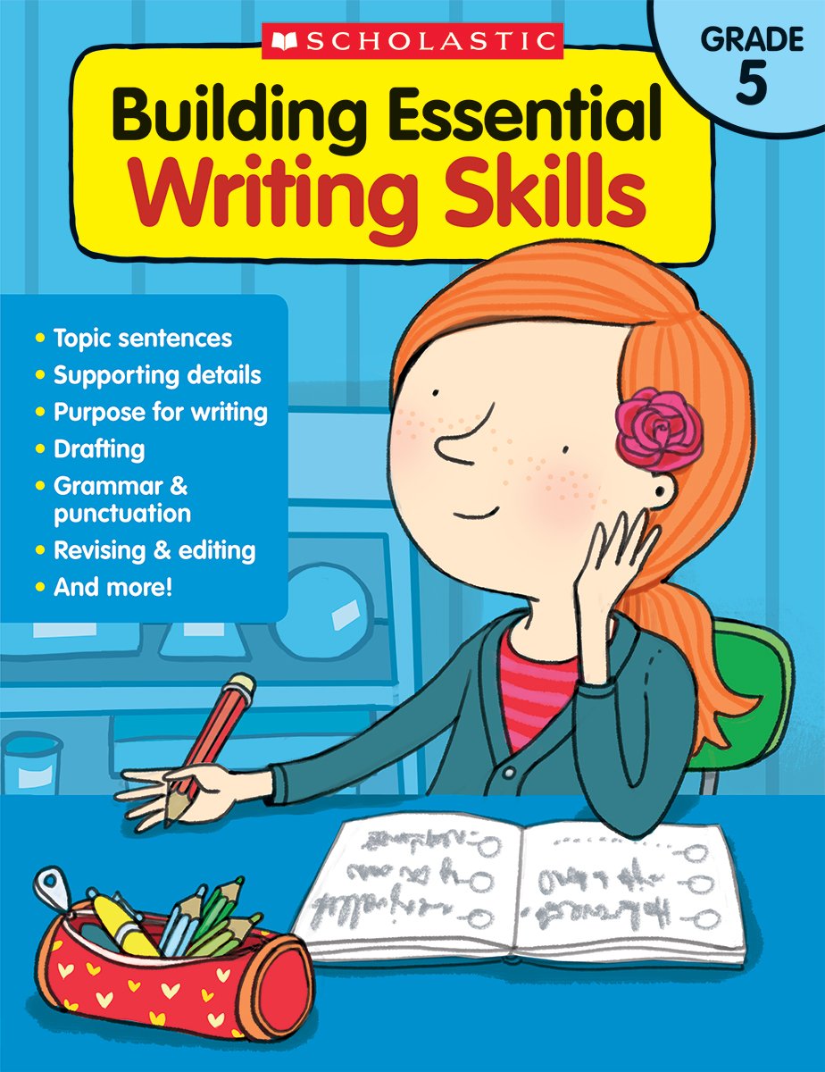 Building Essential Writing Skills: Grade 5: Amazon.co.uk: Scholastic ...