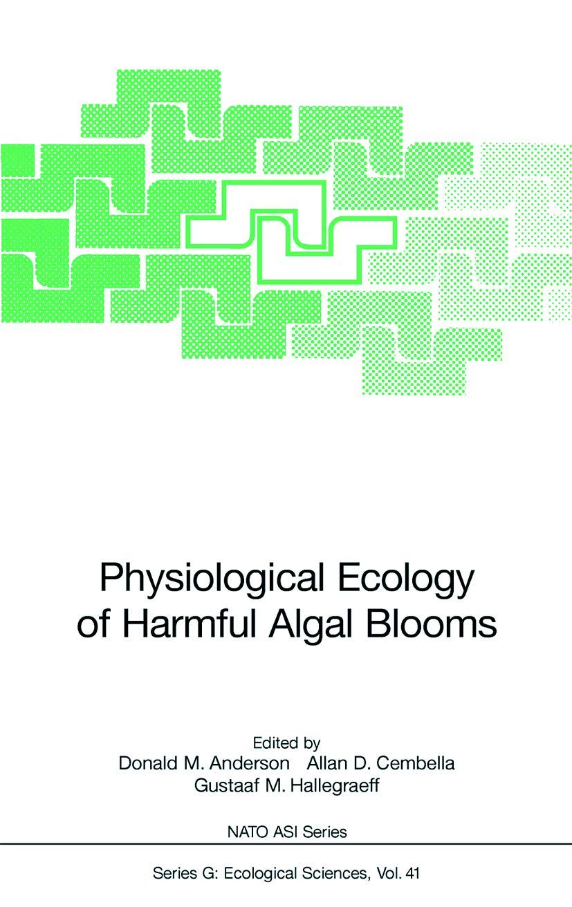 Physiological Ecology of Harmful Algal Blooms (Nato ASI Subseries G ...