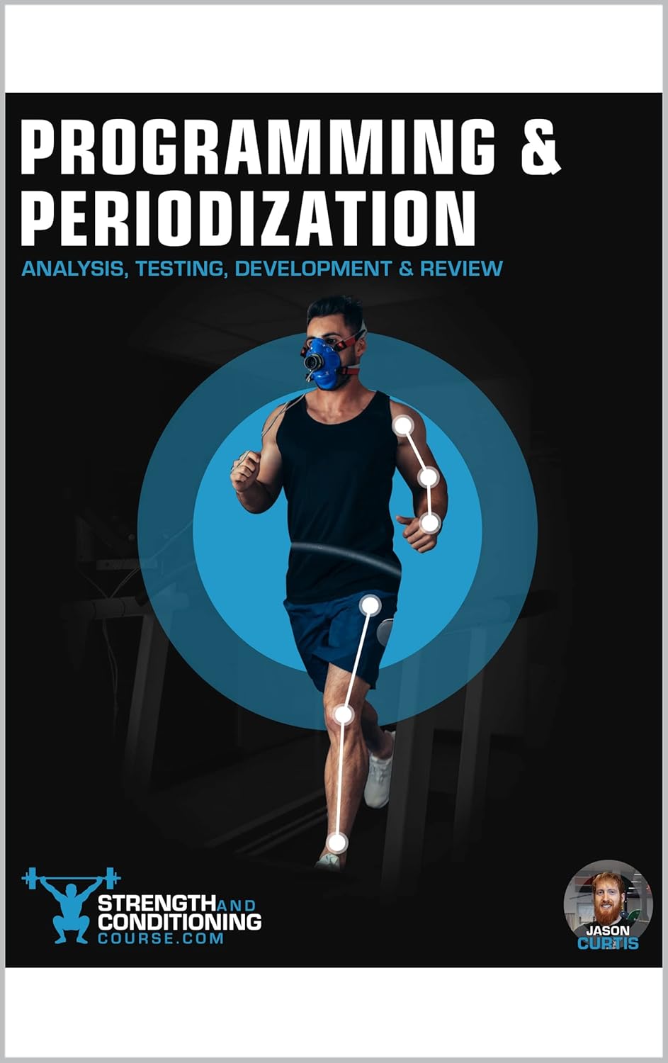 PROGRAMMING & PERIODIZATION: ANALYSIS, TESTING, DEVELOPMENT & REVIEW ...