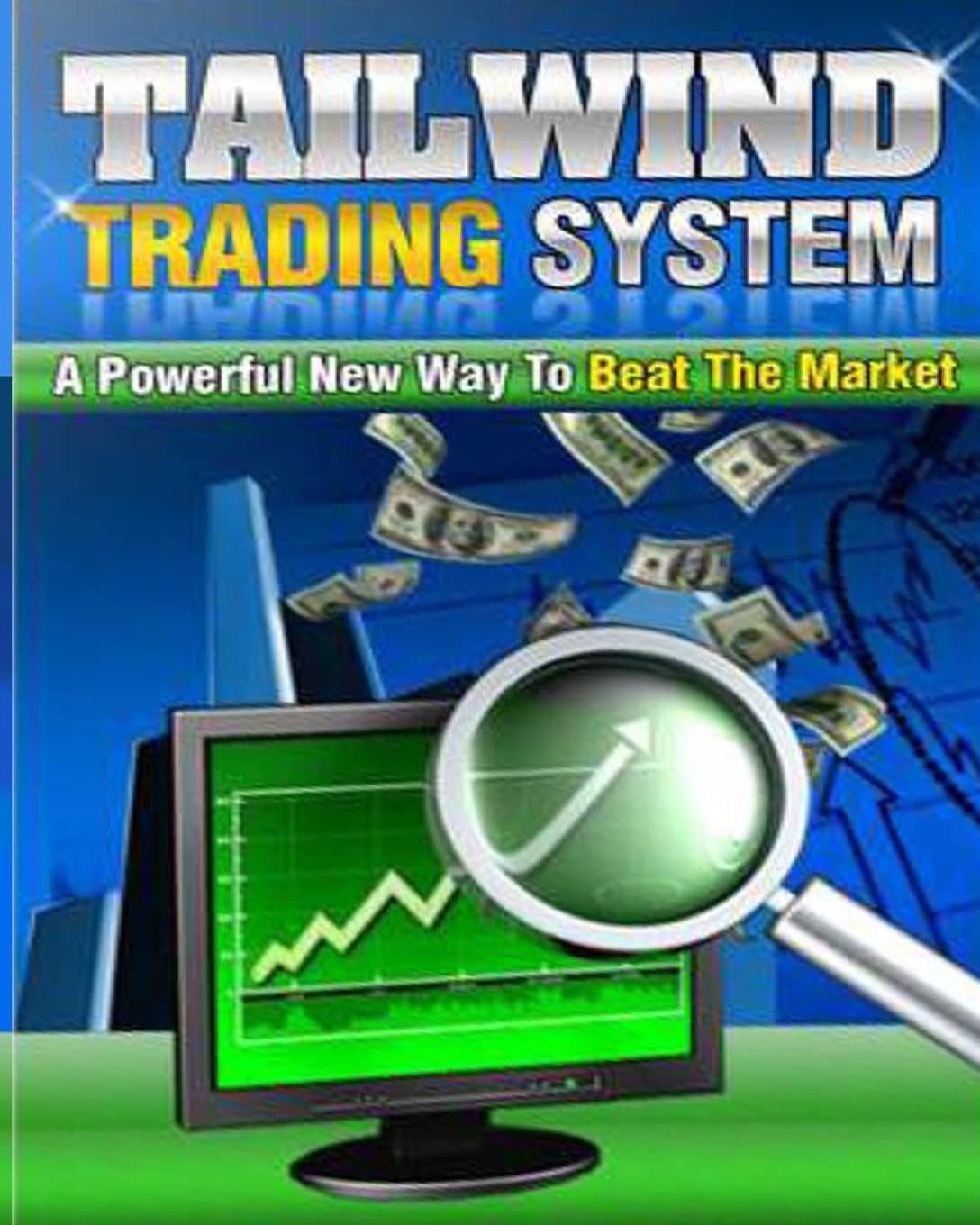 Tailwind Trading System: Kennedy, Perry, Roberts, Rick: 9781450583497: Amazon.com: Books