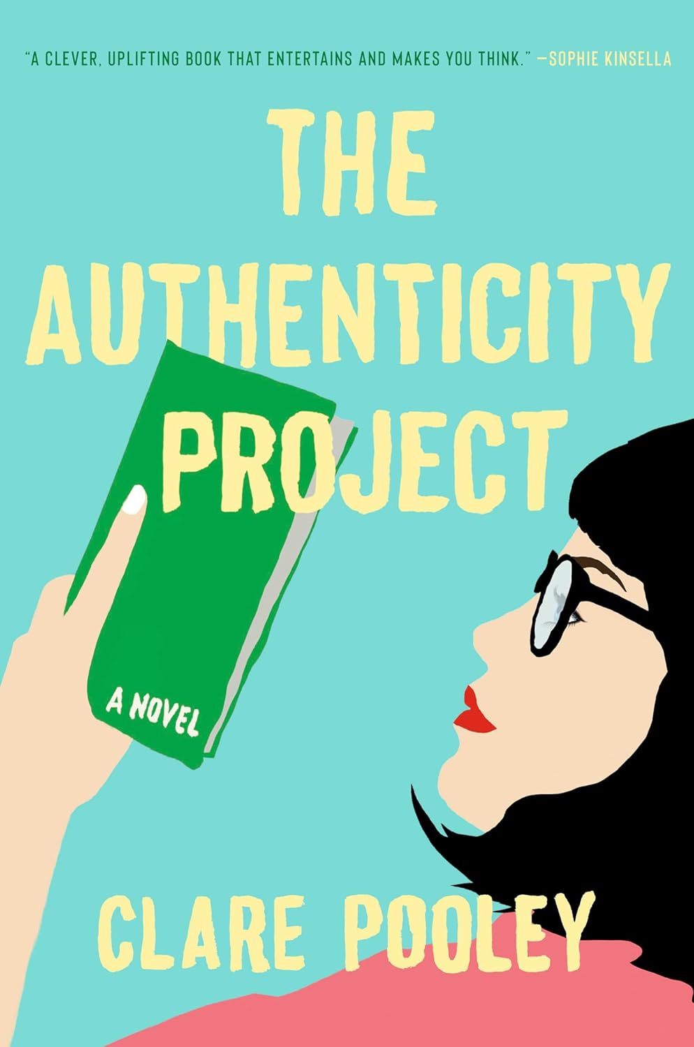 The Authenticity Project: A Novel: Pooley, Clare: 9781984878618: Amazon ...
