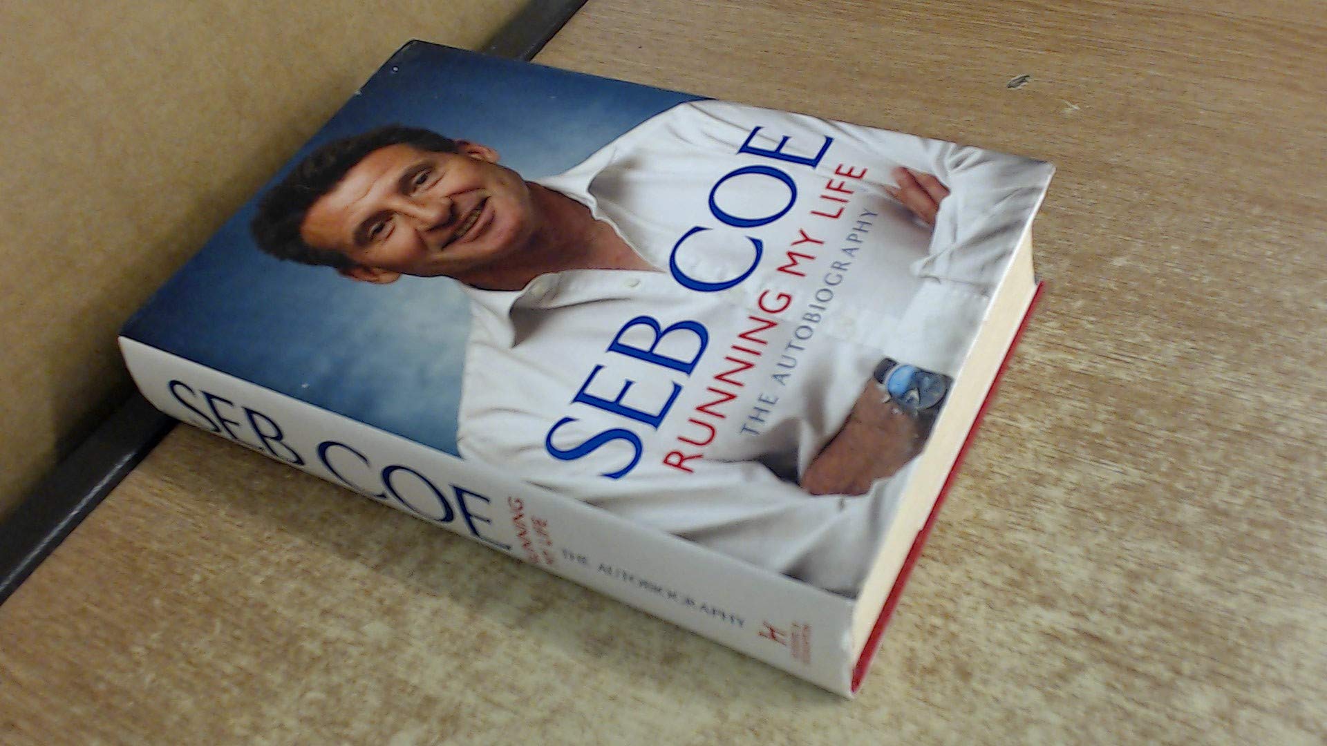 Running My Life - The Autobiography: Winning On and Off the Track ...