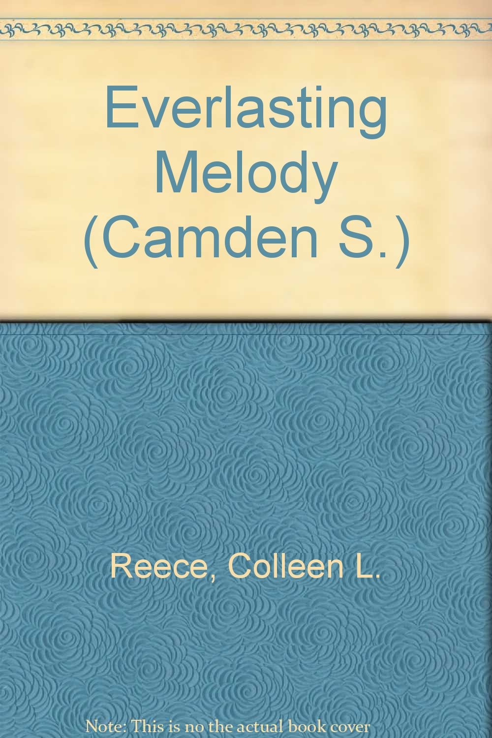 Everlasting Melody (Camden S.): Reece, Colleen L.: 9780745169224 ...