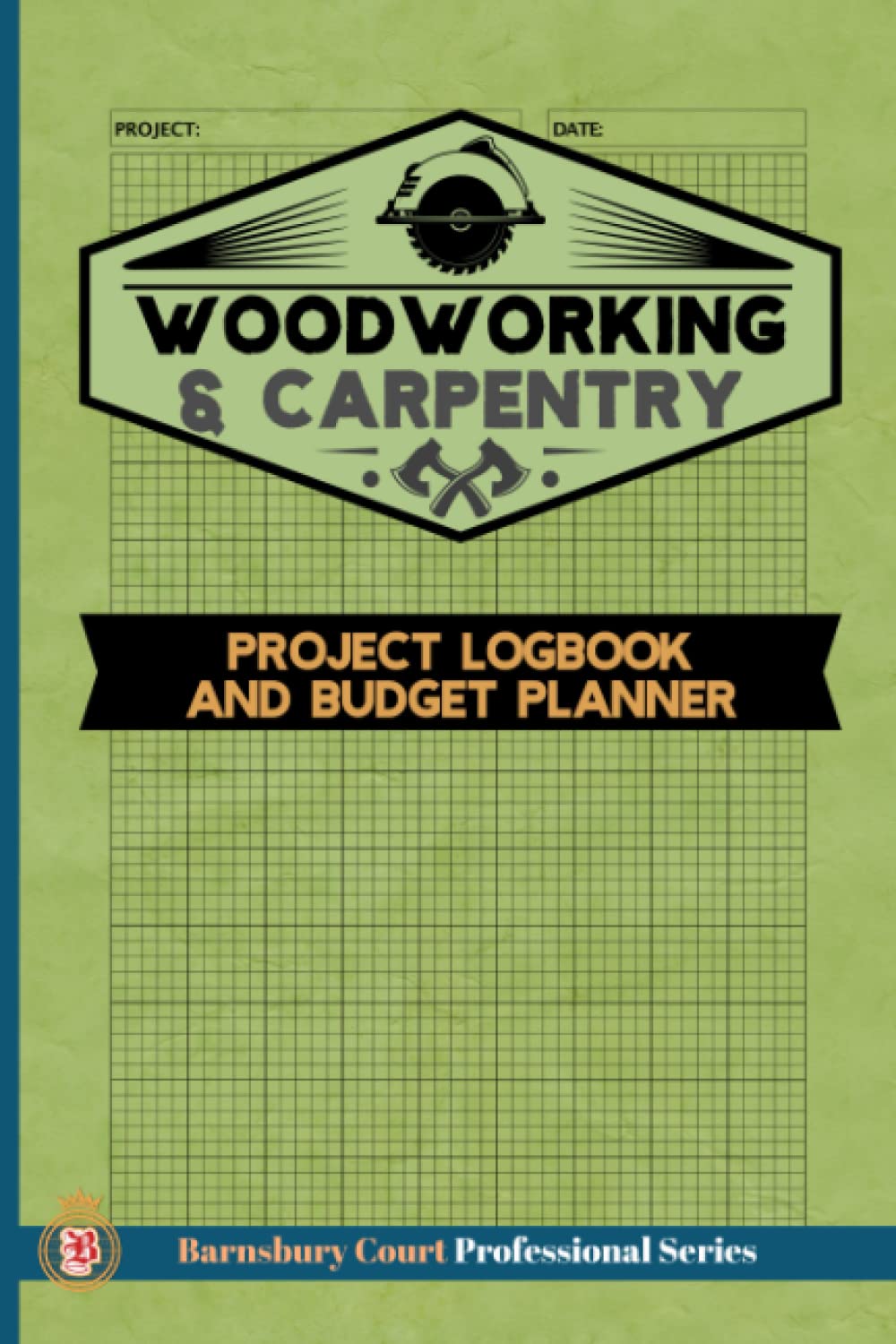 Woodworking Project Logbook and Budget Planner: A Journal for Sketching ...