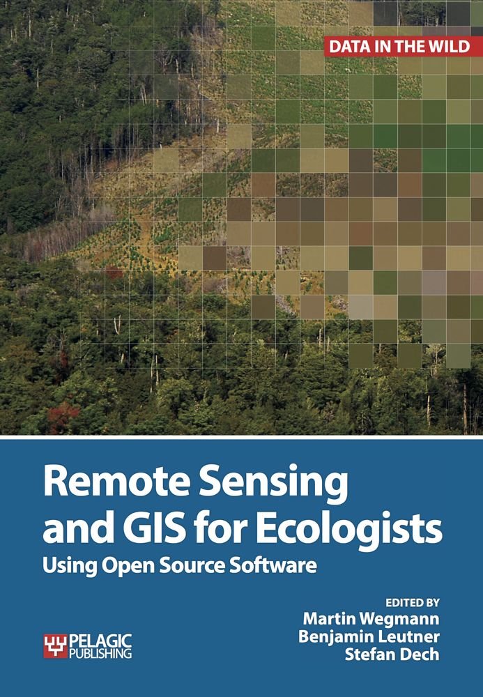 Amazon | Remote Sensing and GIS for Ecologists: Using Open Source Software (Data in the Wild ...