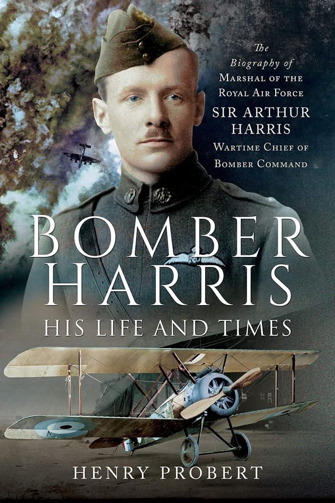 Amazon.com: Bomber Harris - His Life and Times: The Biography of ...