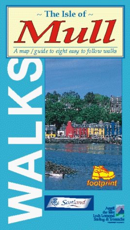 Isle of Mull: Map/guide to Eight Easy to Follow Walks (Footprint Walks ...