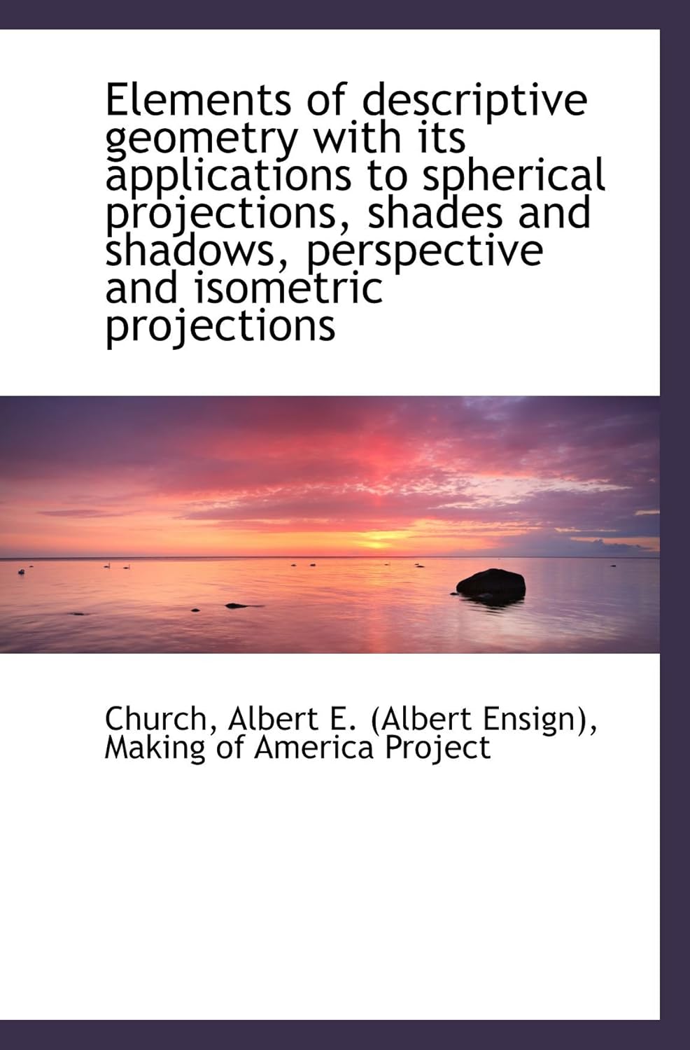 Elements of descriptive geometry with its applications to spherical ...