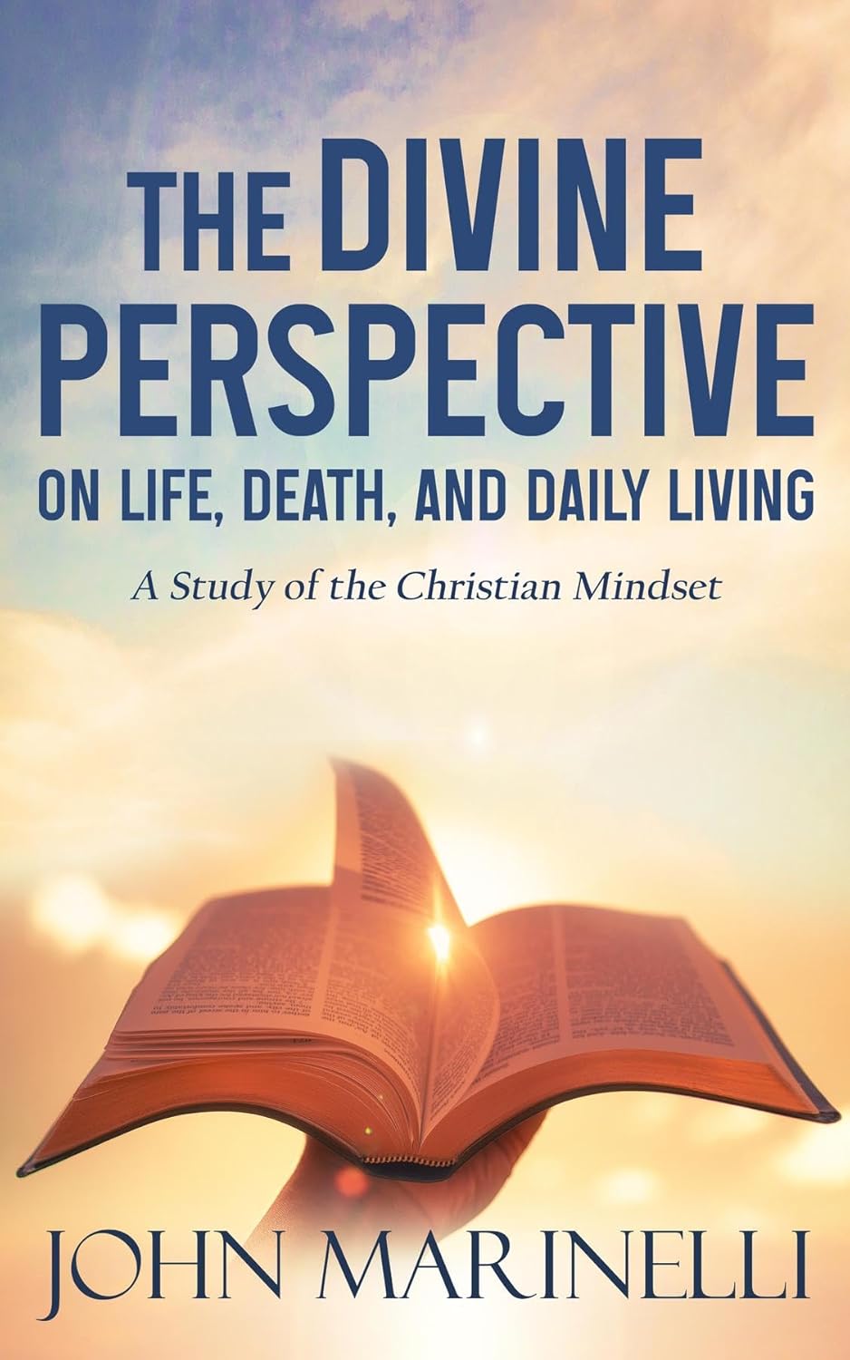 The Divine Perspective: The Study of the Christian Mindset - Kindle ...