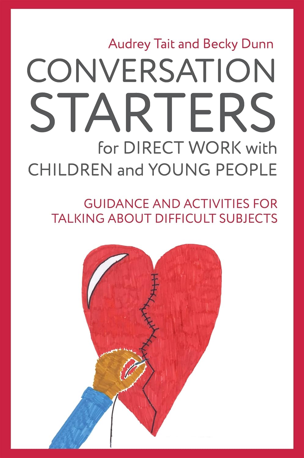 Conversation Starters for Direct Work with Children and Young People ...