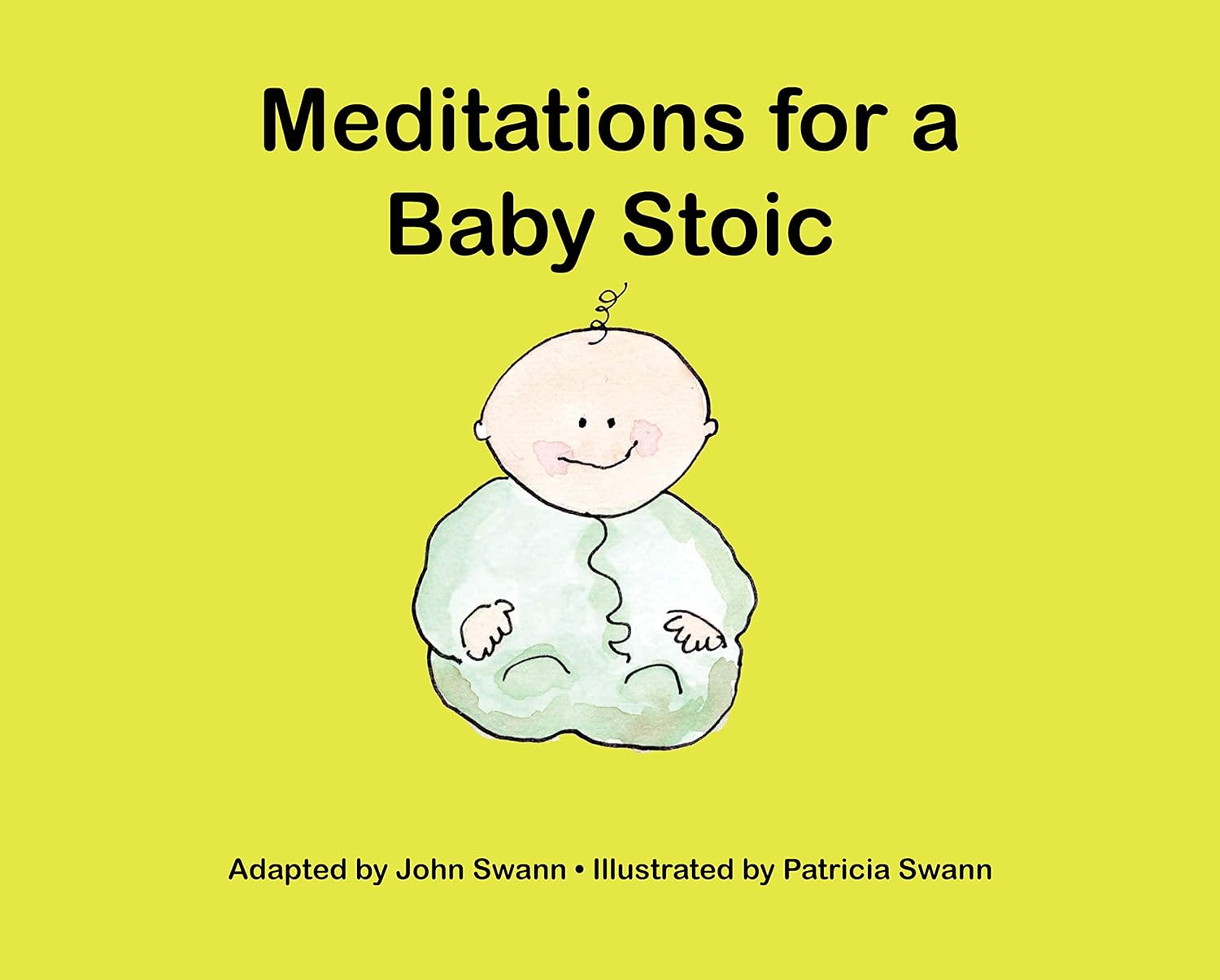 Amazon.com: Meditations for a Baby Stoic eBook : Swann, John, Swann ...