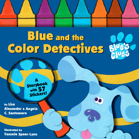 Amazon.com: Blue and the Color Detectives (Blue's Clues): 0038332602104 ...