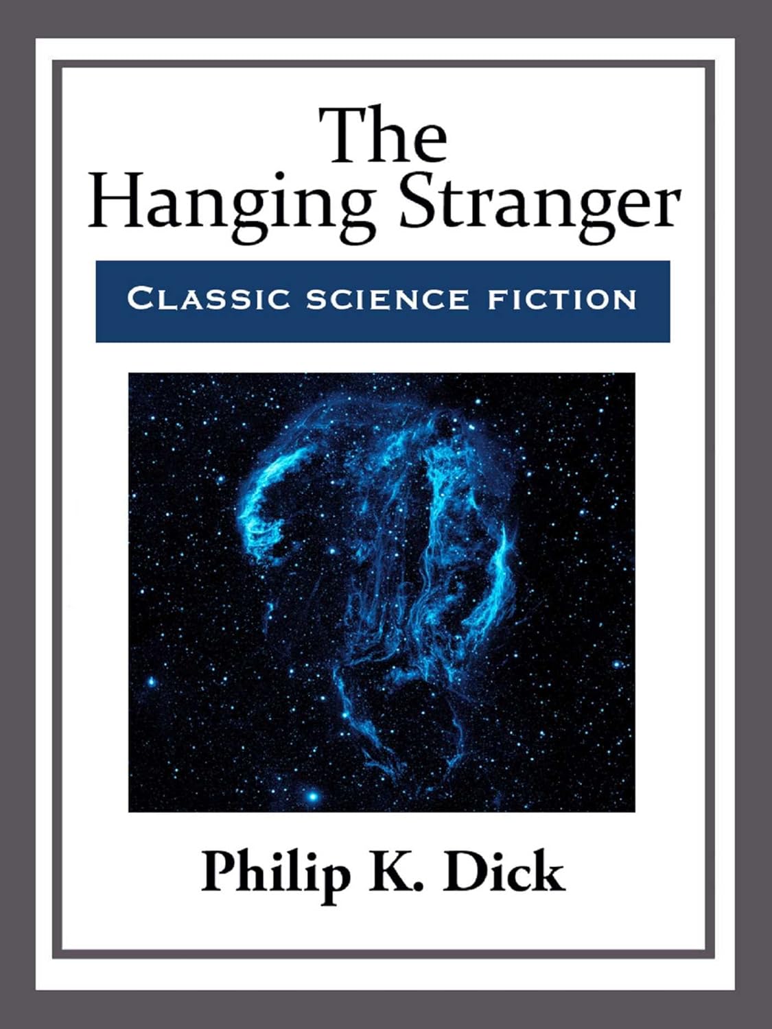 Amazon.com: The Hanging Stranger eBook : Dick, Philip K.: Kindle Store