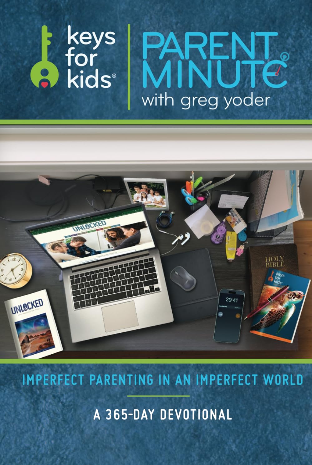 Parent Minute with Greg Yoder: Imperfect Parenting in an Imperfect World - 365 Day Devotional ...