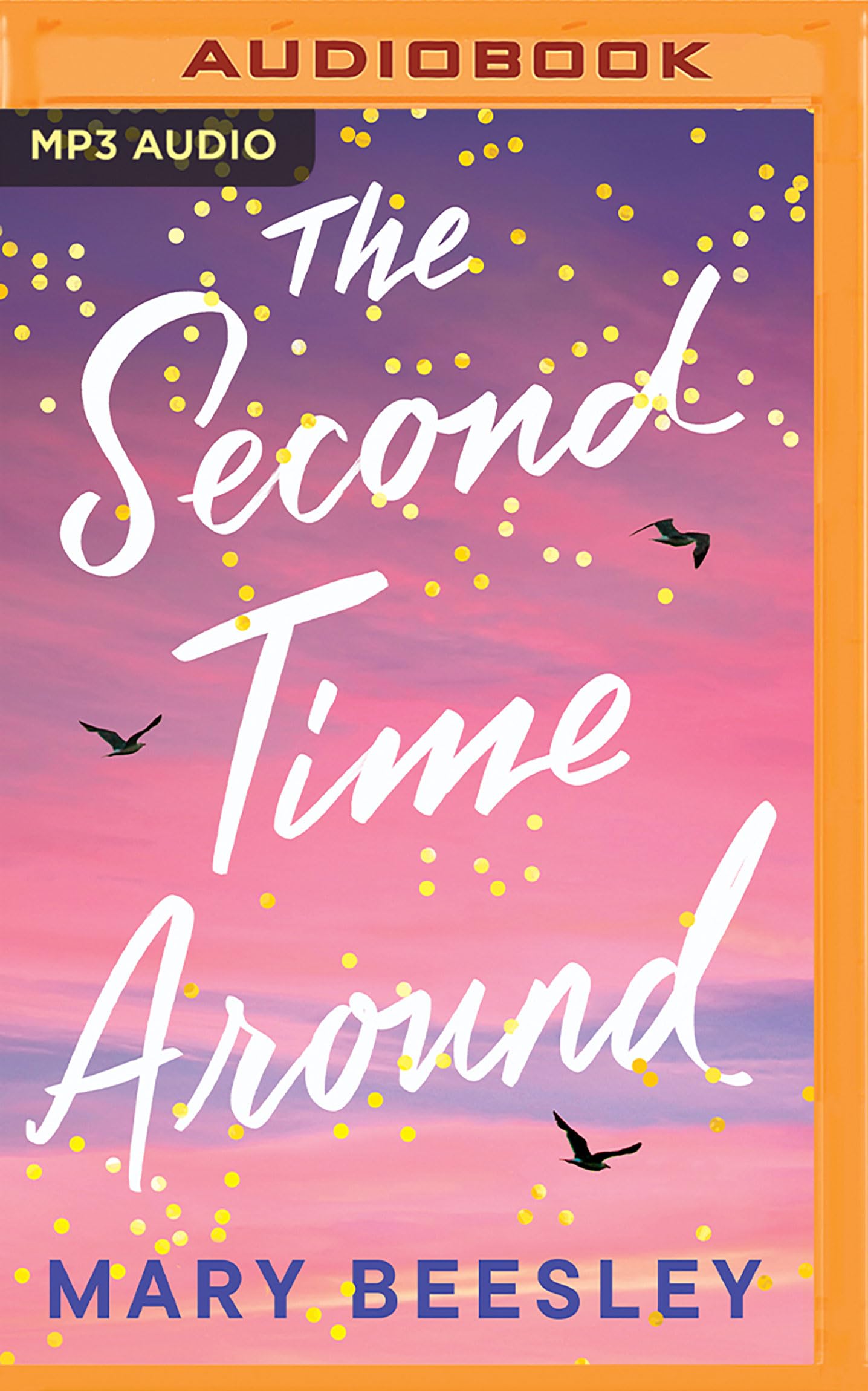 The Second Time Around: Beesley, Mary, Landon, Amy: 9781491594612 ...