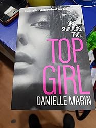 Top Girl: Amazon.co.uk: Danielle Marin: 9781914451065: Books
