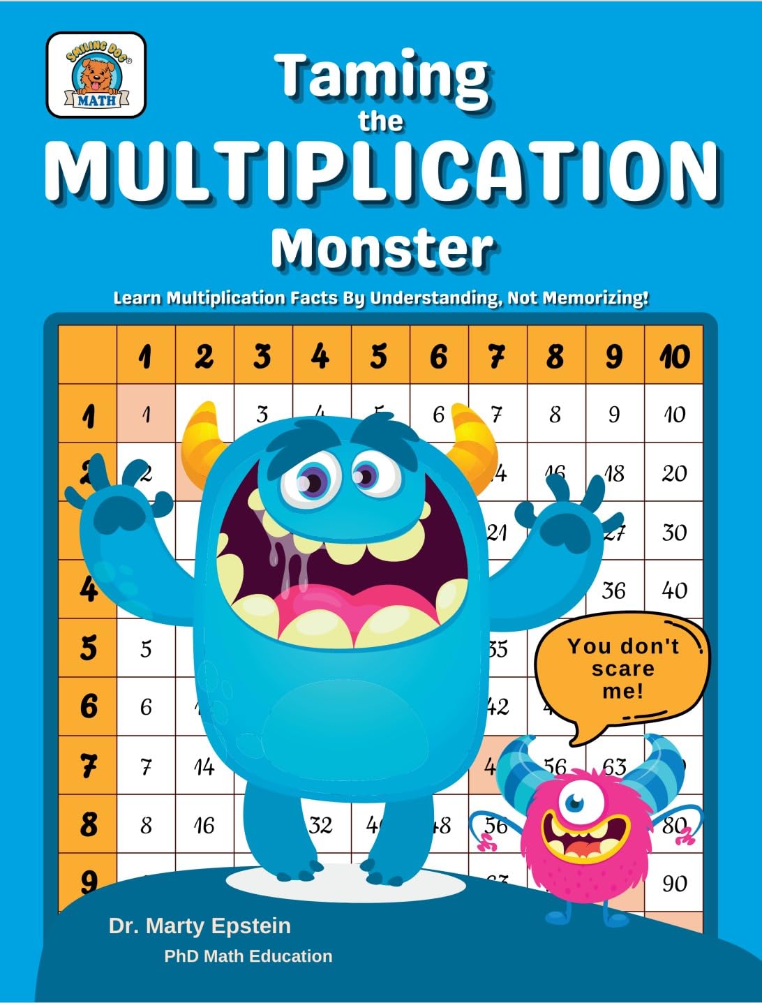 Taming the MULTIPLICATION Monster: Learn Multiplication Facts By ...