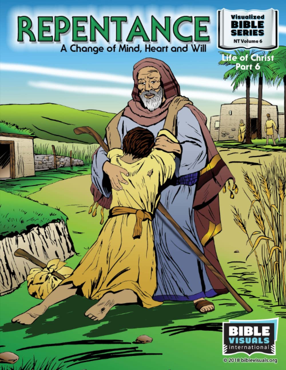 Repentance: A Changed Mind, Heart and Will: New Testament Volume 6 ...