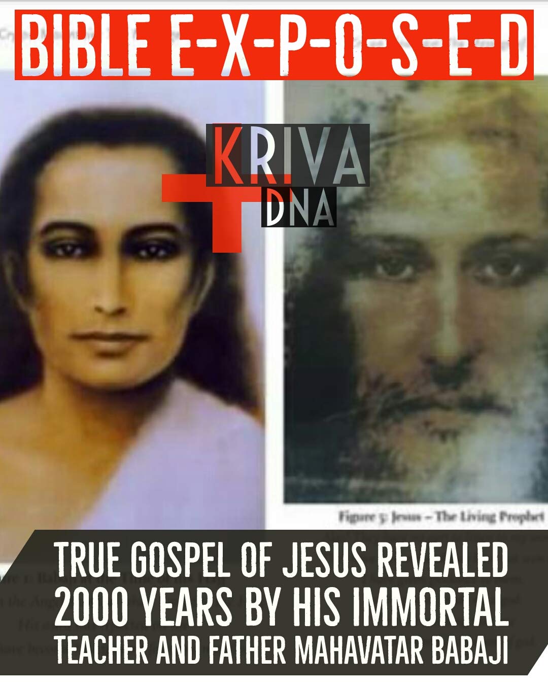 Bible Exposed by Immortal Jesus and Holy Father Mahavatar Babaji: 90 ...