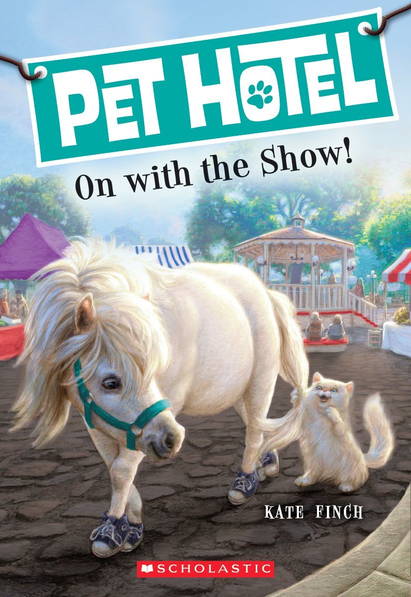 On with the Show! (Pet Hotel) : Finch, Kate: Amazon.com.tr: Kitap
