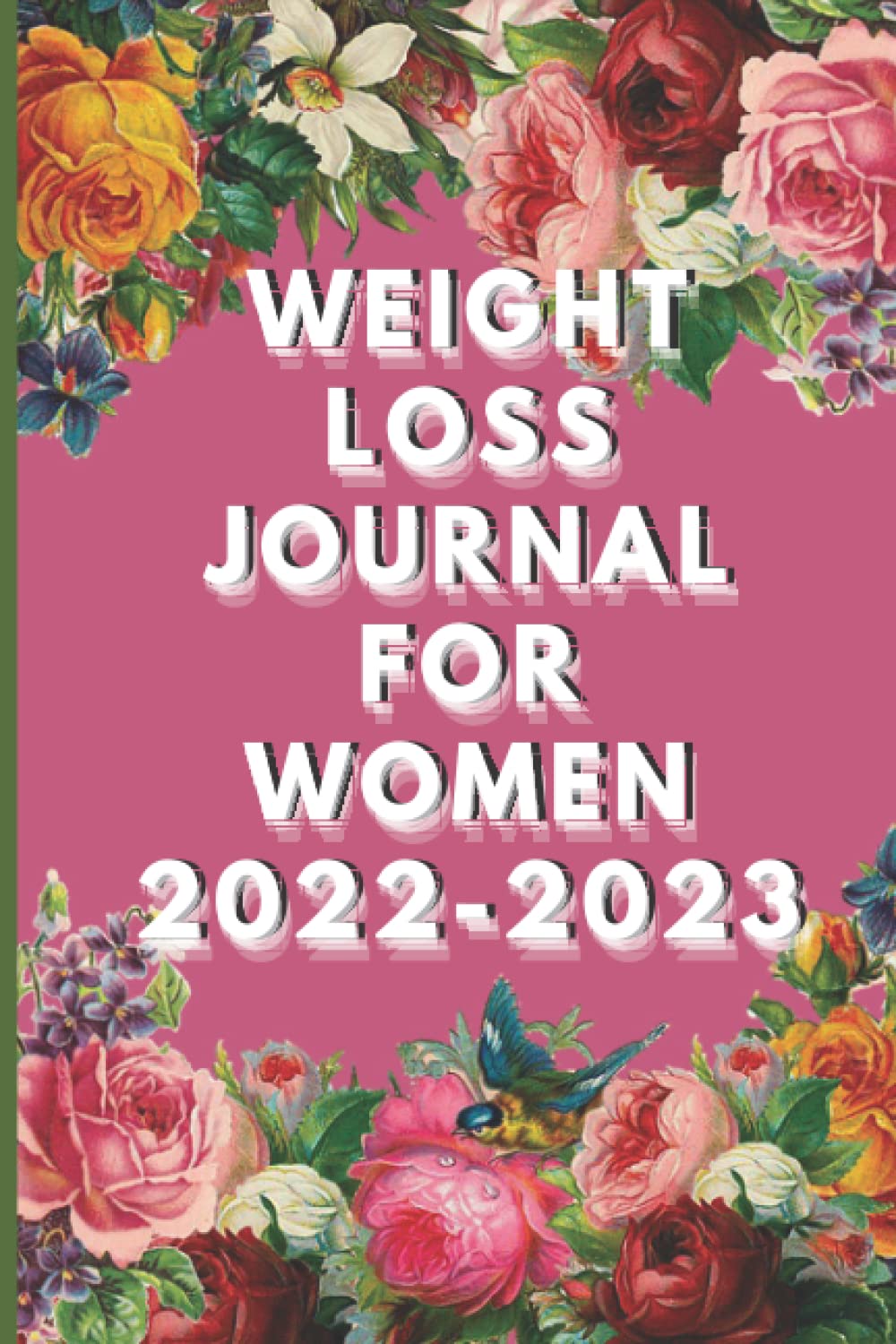 weight loss journal for women 2022-2023: Cute meal planner for woman ...